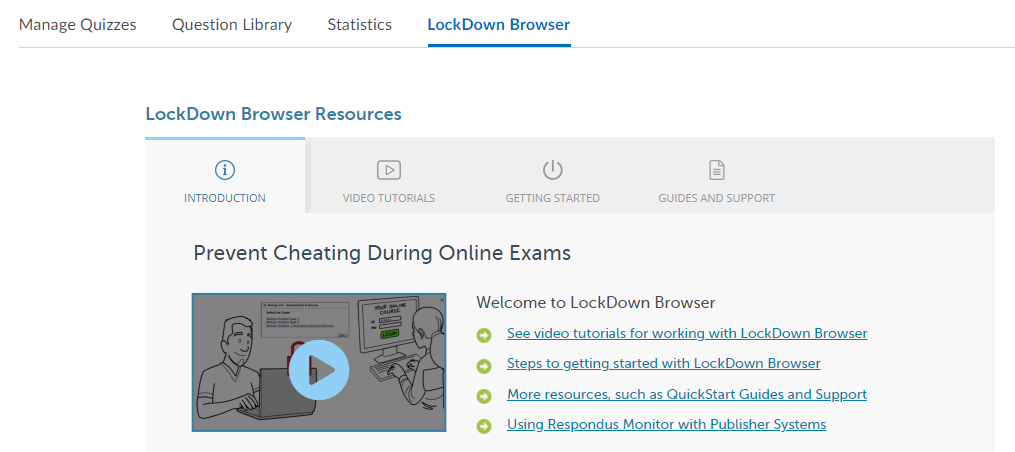 Use Respondus LockDown Browser for assessments